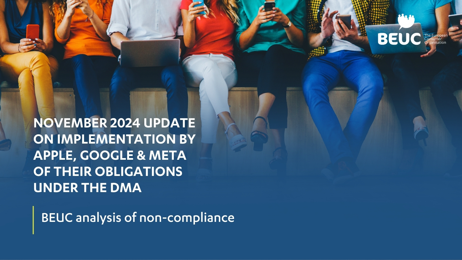 November 2024 update on implementation by Apple, Google & META of their ...